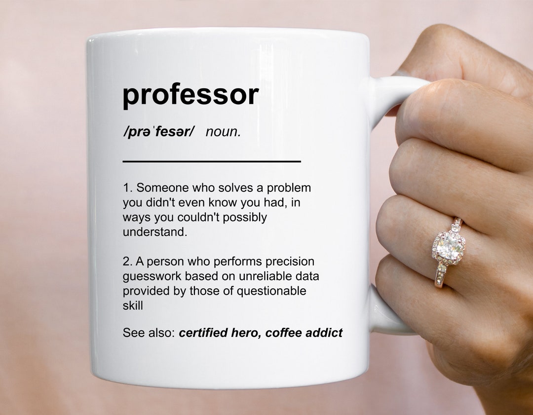 Professor Coffee Mug, Funny Gifts for Best College University Professor ...