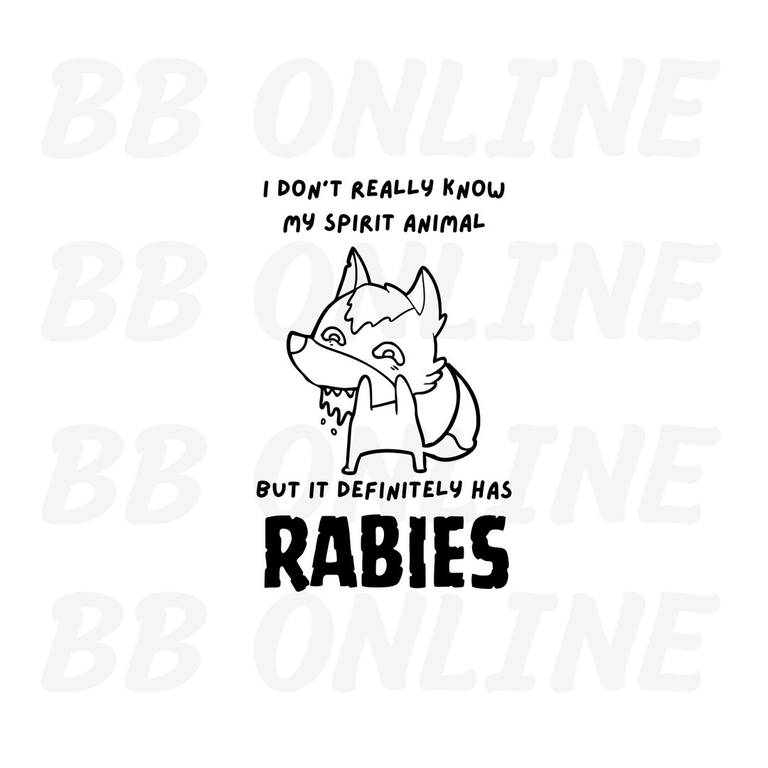 Spirit Animal Has Rabies, Racoon PNG, Print, Sublimation, Animal ...