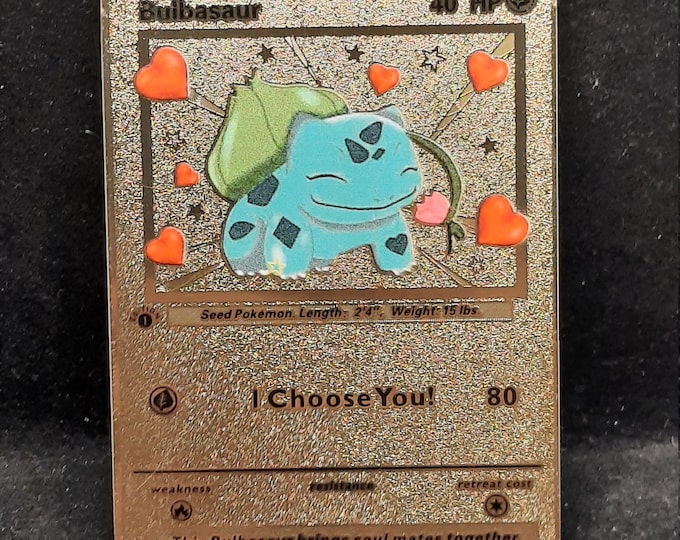 Bulbasaur I Choose You! #2 Gold Metal Pokemon Card - Etsy