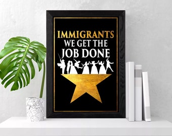 Immigrants We Get the Job Done Poster - Etsy