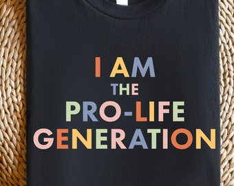 I Am Pro Life Shirt - Etsy