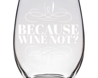 Wine Not Wine Glass | Etsy