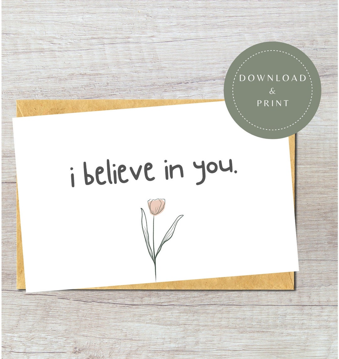Digital Encouragement Card | Printable I Believe in You Card | You Got ...