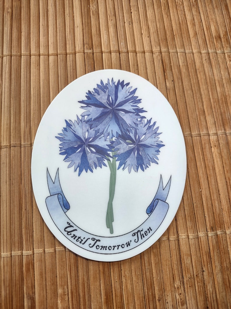 Till Tomorrow Then Cornflower Decal Vinyl Sticker - Etsy