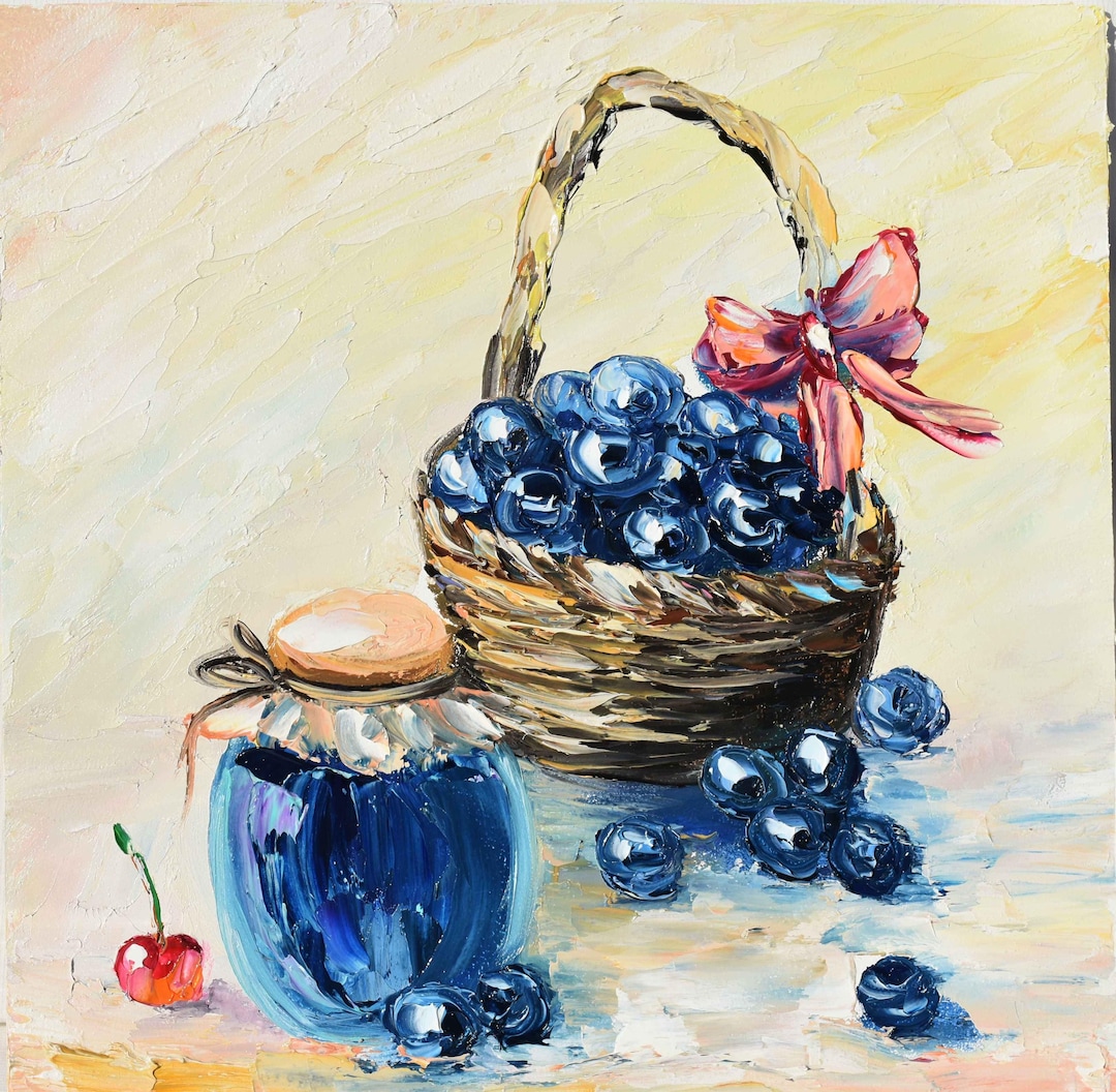 Blueberry Art Still Life Painting Blueberry Jam Art Basket of Berries ...