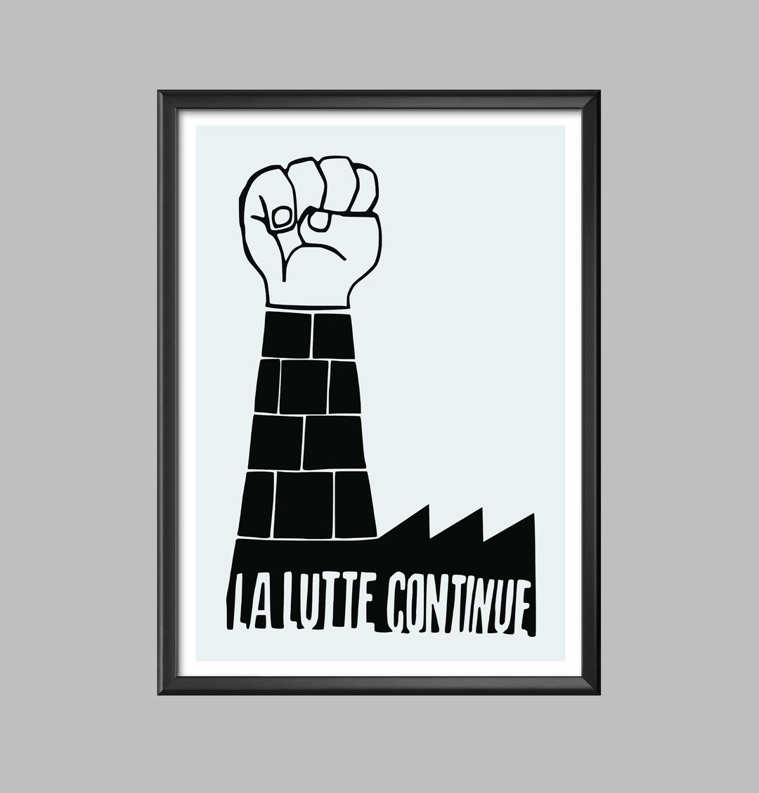 La Lutte Continue, Anti-capitalist Poster, Mai 68 Poster, Mai 68 ...