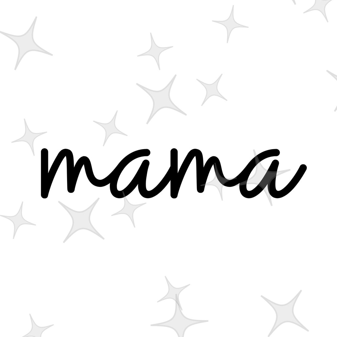 Cursive Mama SVG - Single Layer Cricut Cut File - Silhouette File ...