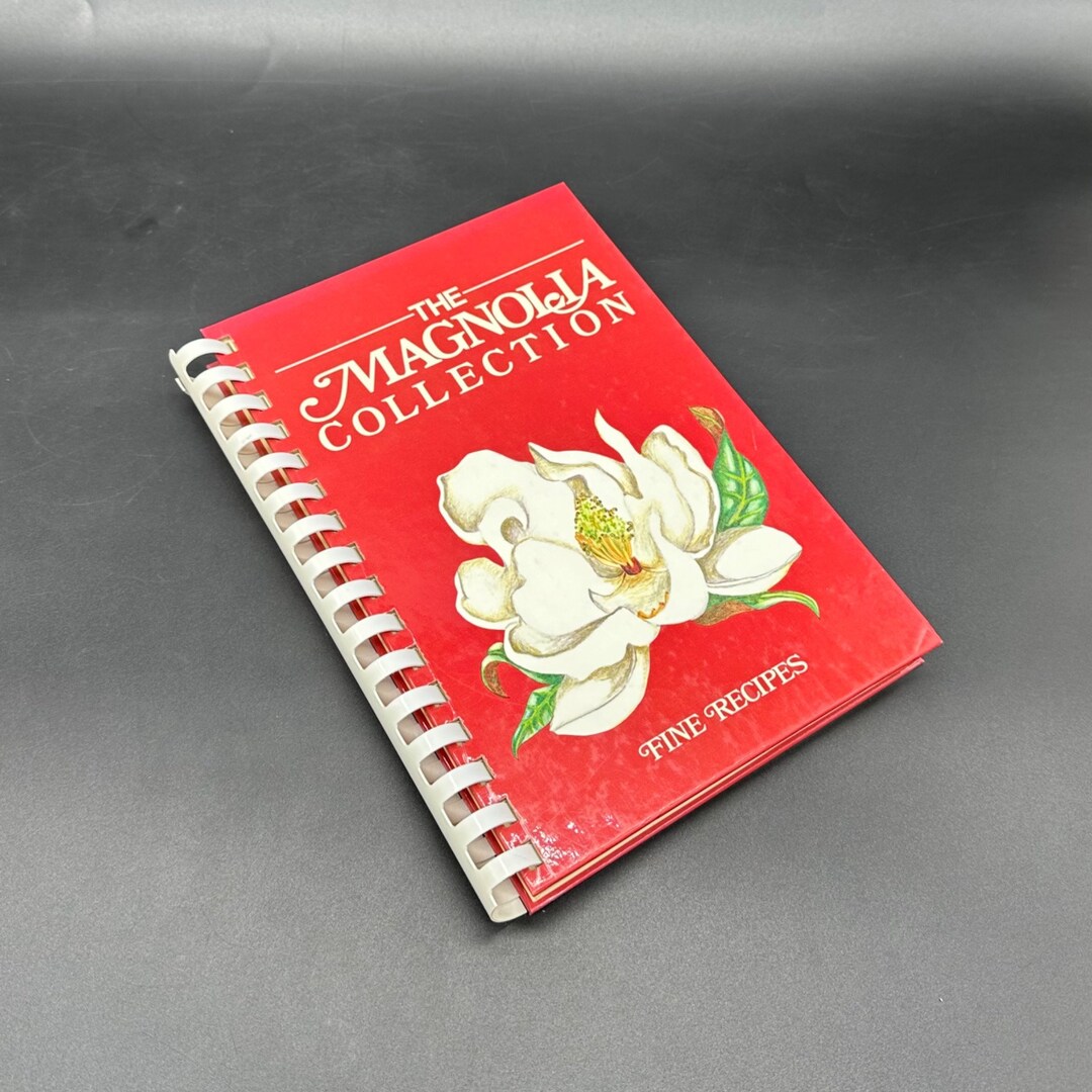 Vintage Cookbook Magnolia Collection 1985 Spiral Bound Gene Westbrook ...