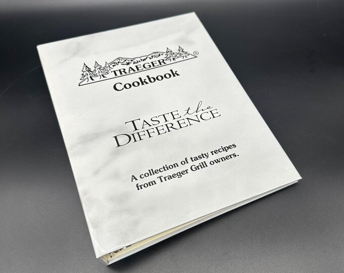 Vintage Traeger Taste the Difference Cookbook 2005 Recipes Binder Grill ...