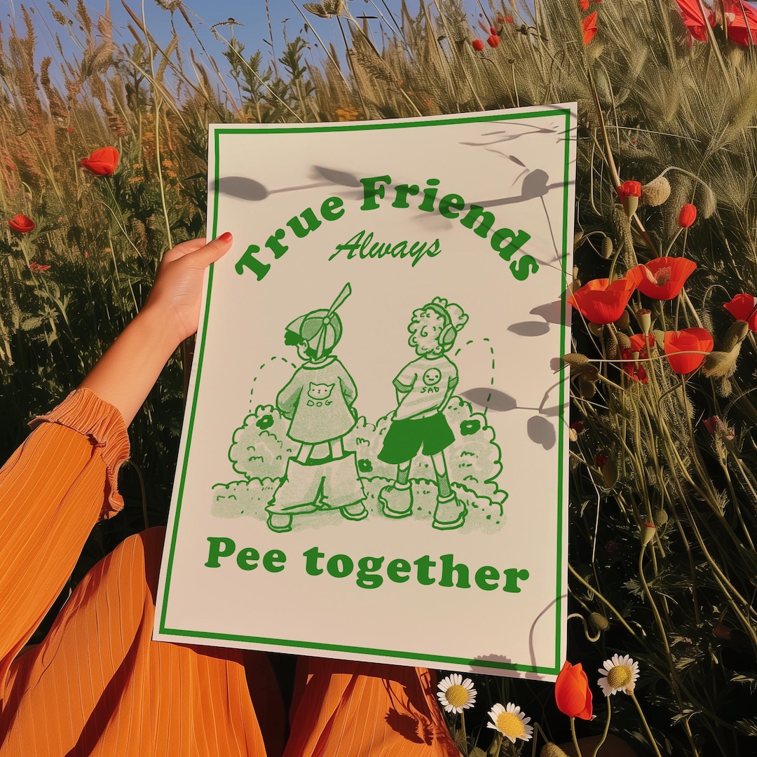 True Friends Pee Together Wall Print Funny Friendship Wall Art for Best ...
