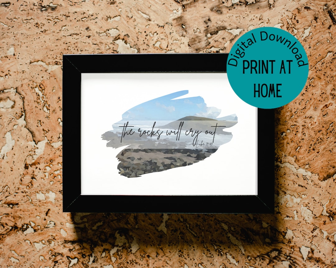 Rocks Will Cry Out Scripture Art, Printable Watercolor Nature Wall Art ...