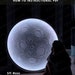 Realistic DIY Moon With 3D Illusion Instructional Pdf/how-to Guide ...