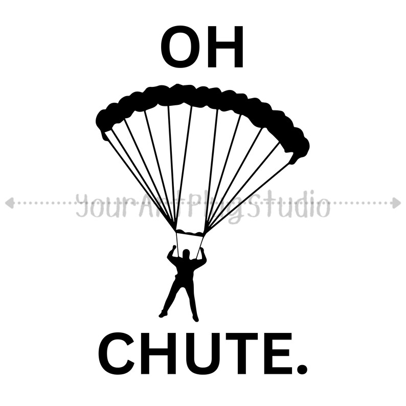 Oh Chute. 4 Image Design Bundle PNG JPG SVG Digitals - Etsy