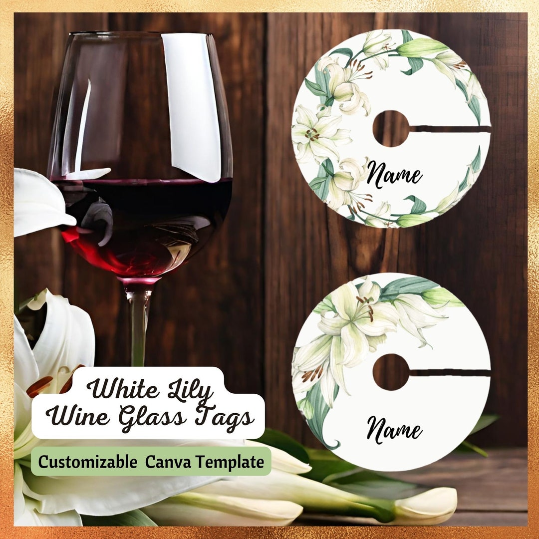White Lily Wine Glass Name Tag Labels | Customizable Printable Canva ...