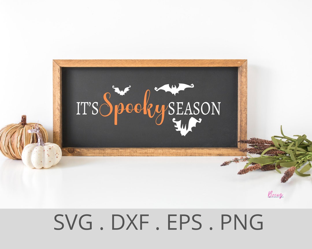 Spooky Season Svg, Spooky Svg, Spooky Sign Svg, Halloween Sign Svg ...