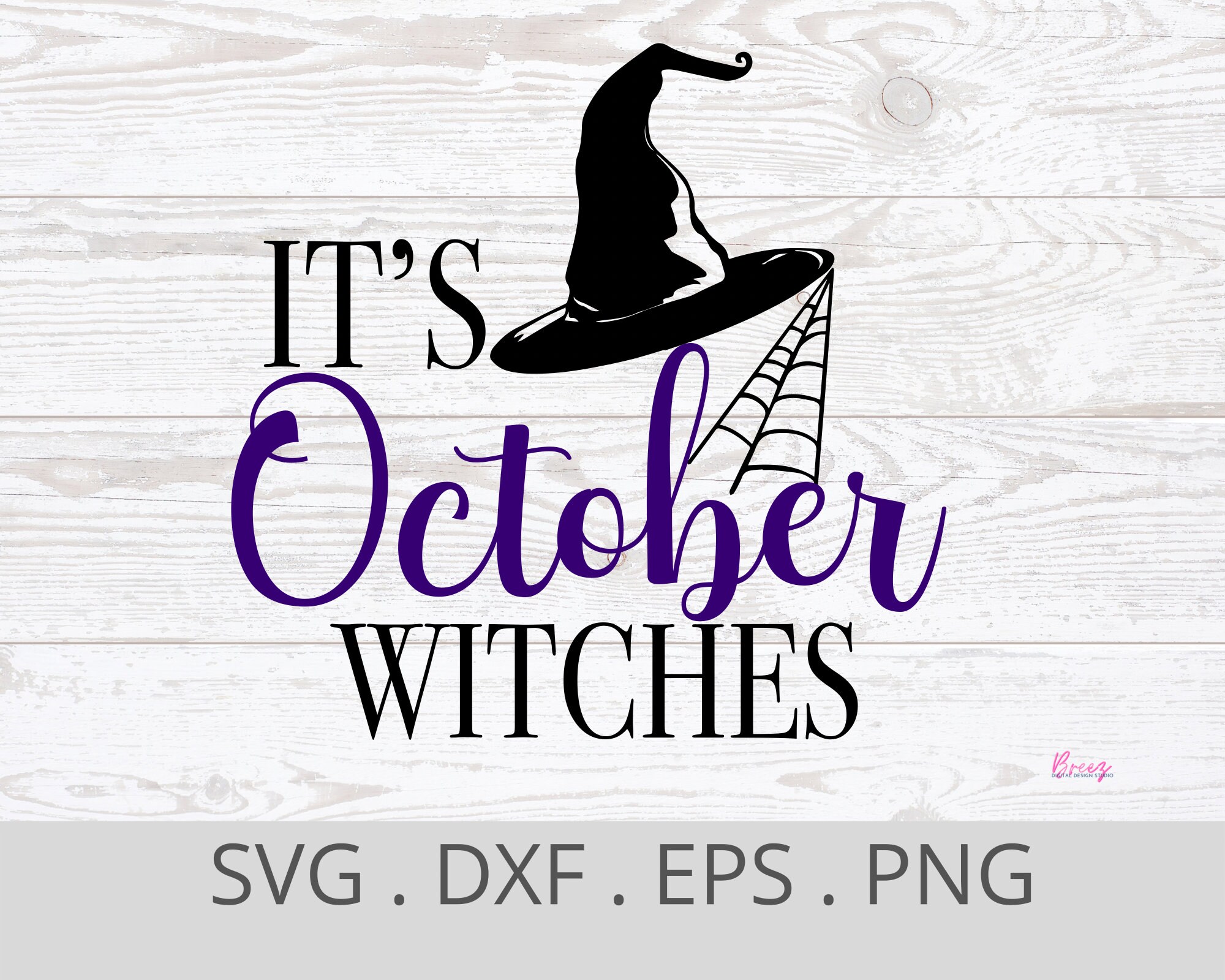 It’s October Witches Svg, October Svg, Funny Halloween Svg, Witch Svg ...