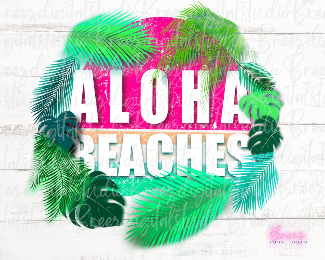 Aloha Beaches Png, Aloha Png, Tropical Leaves Design, Summer ...