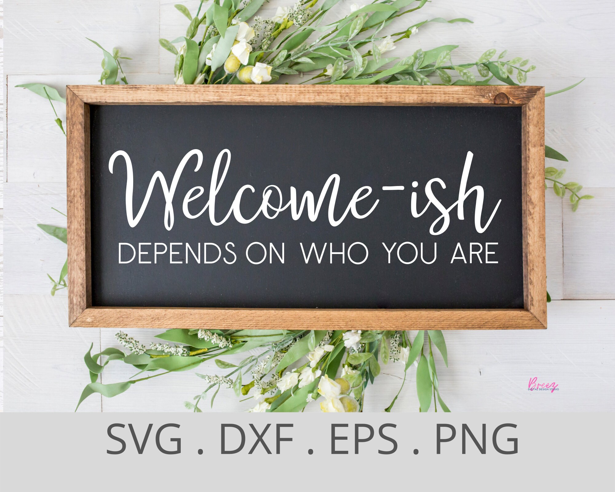 Welcome-ish Svg Welcome Sign Welcome Door Mat Svg Funny | Etsy Canada