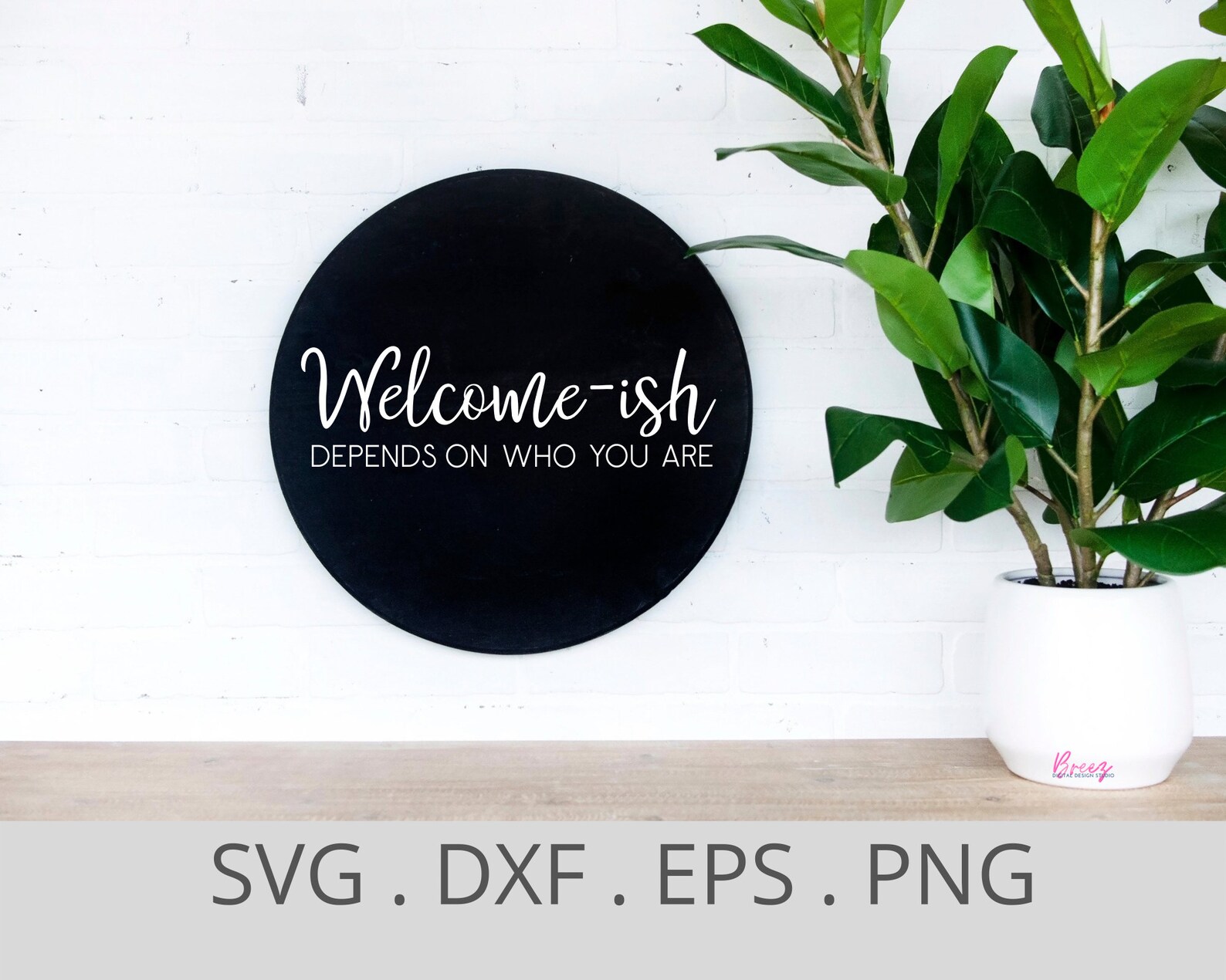 Welcome-ish Svg Welcome Sign Welcome Door Mat Svg Funny | Etsy Canada