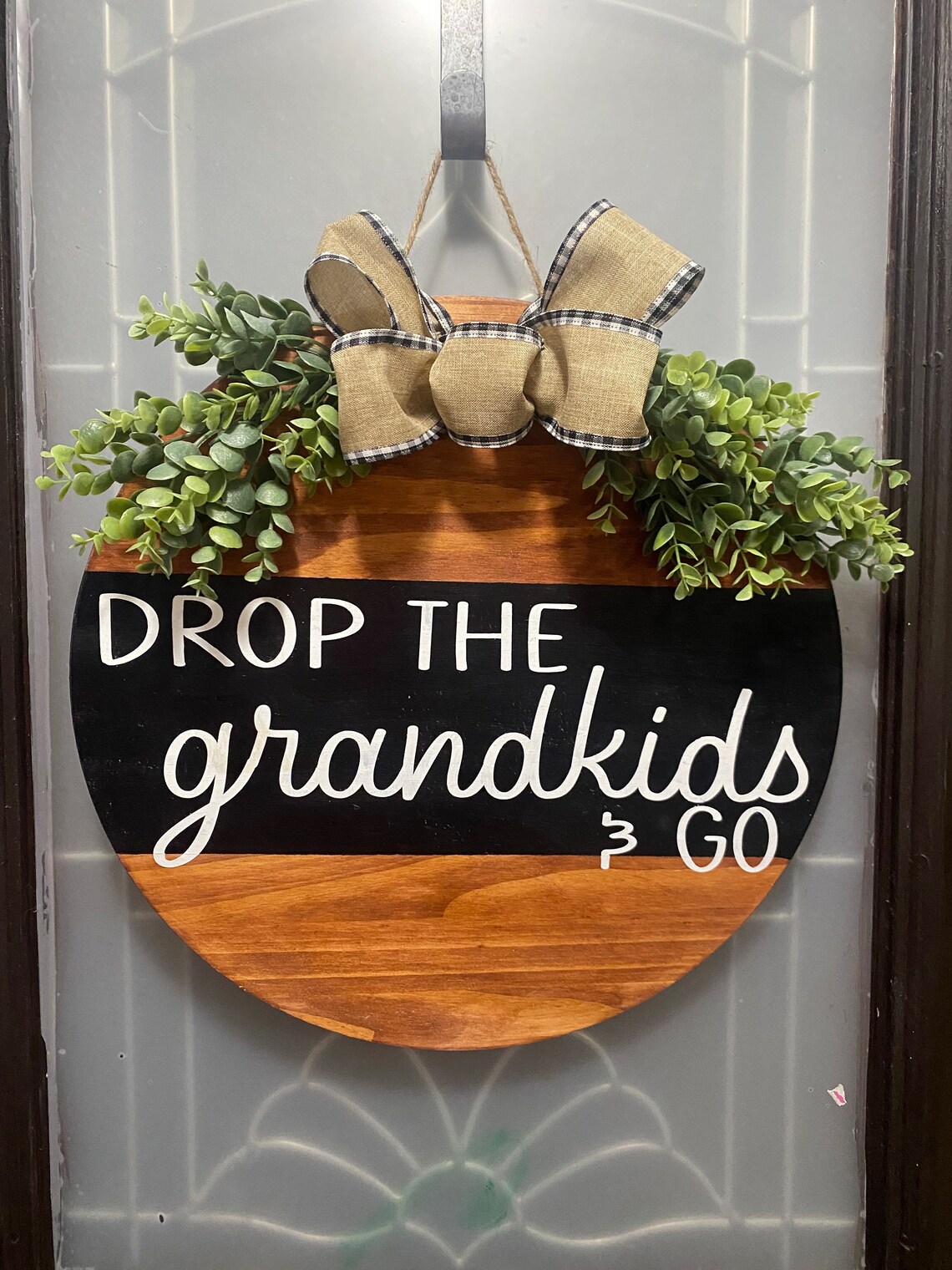 Drop the Grandkids and Go Door Hanger - Etsy