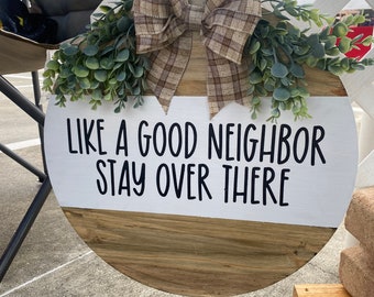 Like a Good Neighbor Door Sign - Etsy