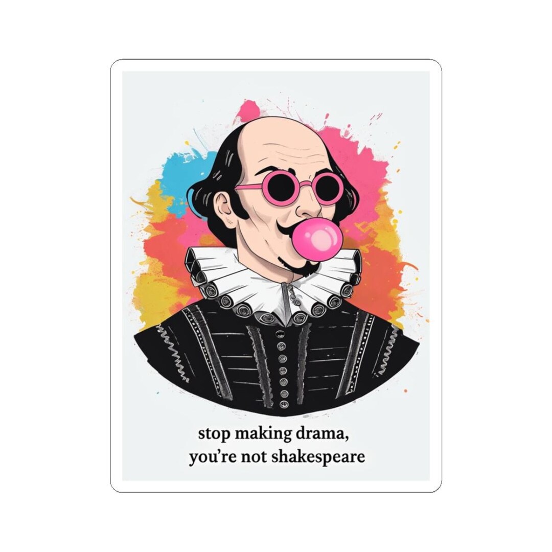 Whimsical Shakespeare Kiss-cut Stickers - Humorous, Literary Décor, Fun ...