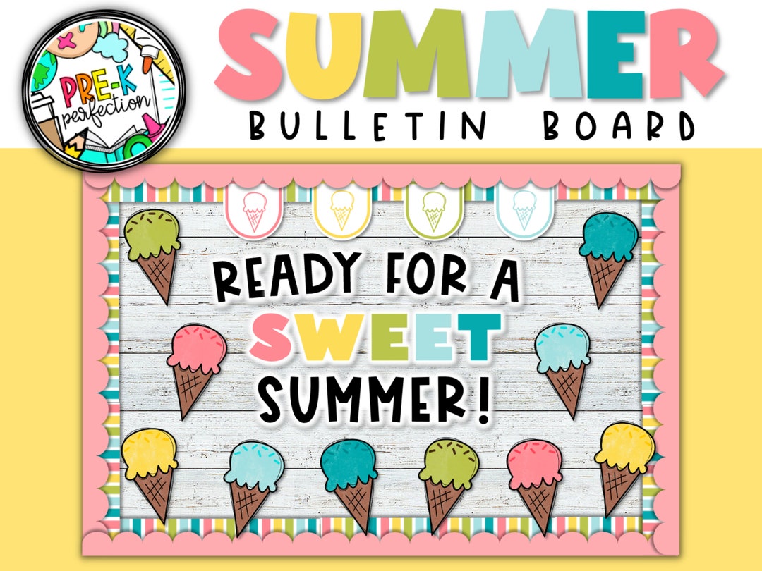Summer Ice Cream Bulletin Board | Summer Decor | Ready for a Sweet ...