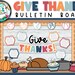 Give Thanks Bulletin Board Kit: Thanksgiving Decor (digital Download ...