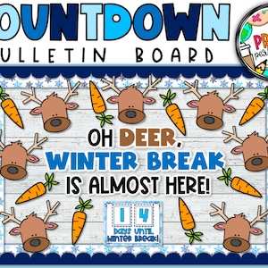 Winter Break Countdown Reindeer Bulletin Board Winter Countdown ...