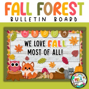 Fall Forest Animals Bulletin Board | We Love Fall Most of All! | Forest ...
