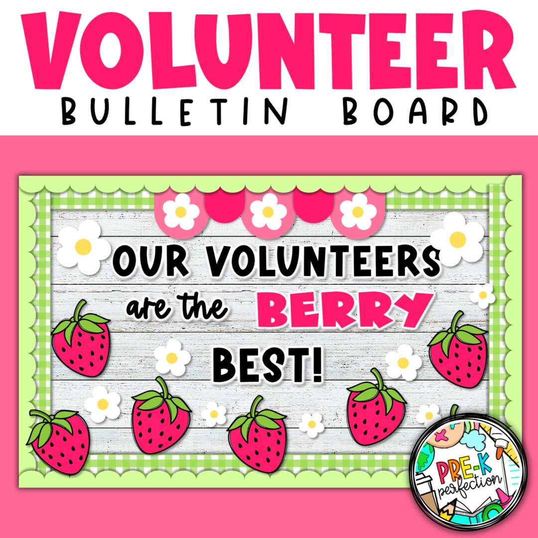 Volunteer Bulletin Board | Strawberry Bulletin Decor | Summer Bulletin ...