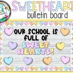 Sweetheart Candy Bulletin Board Valentine's Day Bulletin Board ...