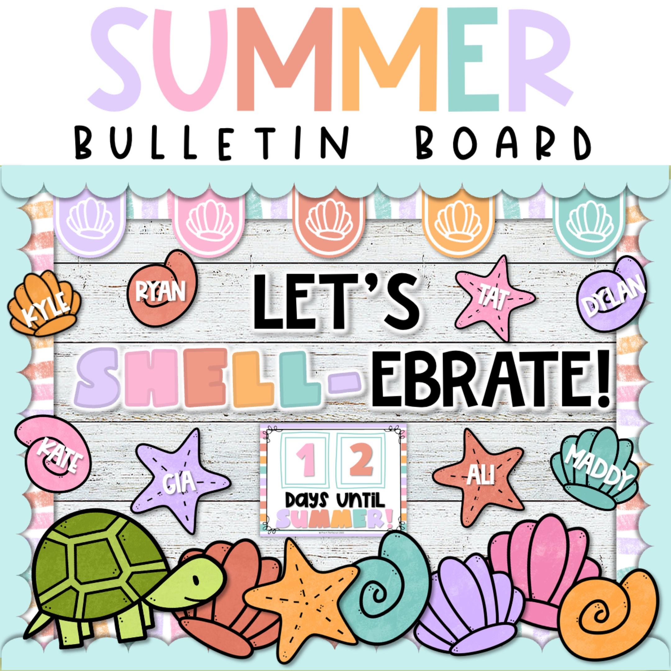 Summer Seashell Bulletin Board, Let's Shell-ebrate a Great School Year ...