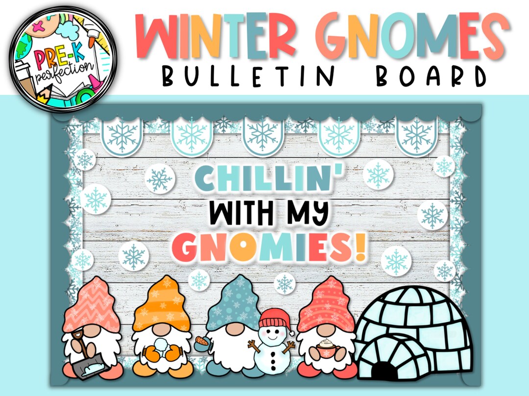 Winter Gnomes Bulletin Board | Winter Bulletin Board | Chillin With My ...