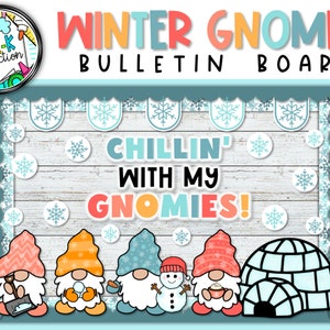 Winter Gnomes Bulletin Board | Winter Bulletin Board | Chillin With My ...