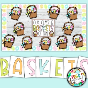 Easter Basket Bulletin Board | Our Class is Baskets of Fun! | Digital ...