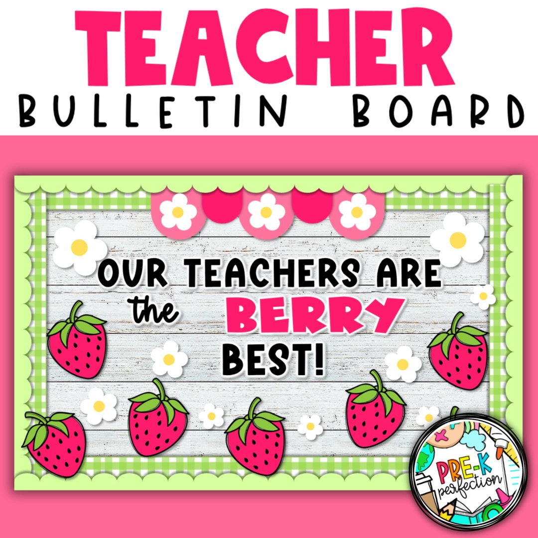 Teacher Appreciation Bulletin Board | the Berry Best Teachers - Etsy