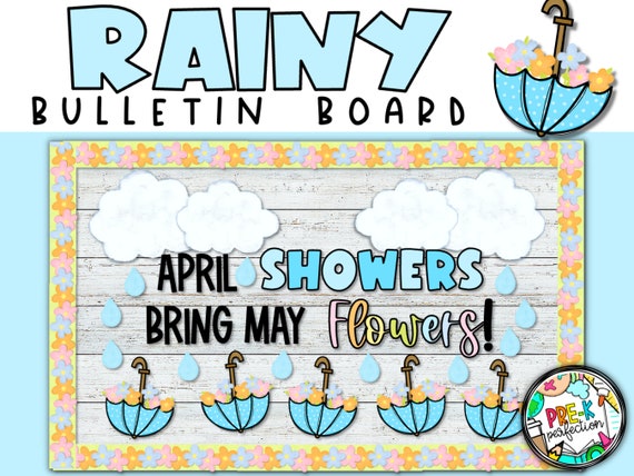 April Showers Bring May Flowers Bulletin Board Ideas