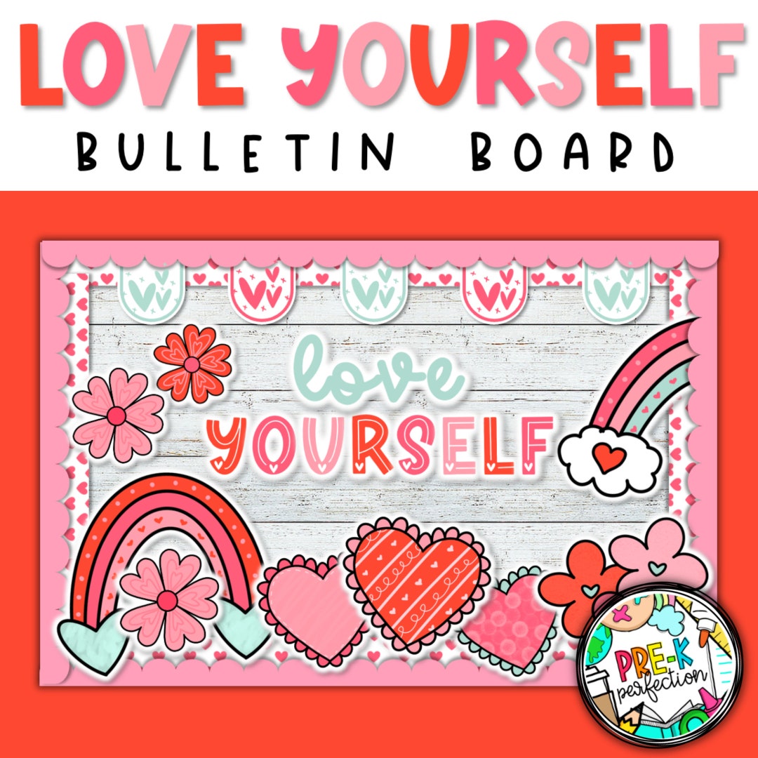 Love Yourself Bulletin Board | Valentine's Day Bulletin Board | Door ...