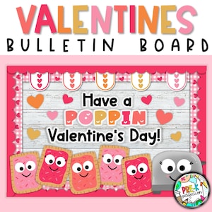 Valentine's Day Bulletin Board Kit: Editable Toaster Tart Theme ...