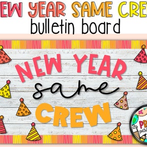 New Year's Bulletin Board | New Year Same Crew Bulletin Board | NYE ...