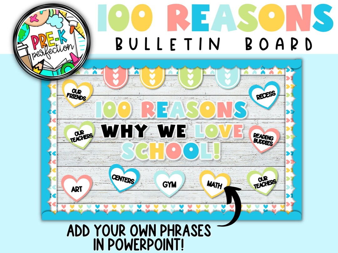 100th Day of School Bulletin Board | 100 Reasons Why We Love School ...
