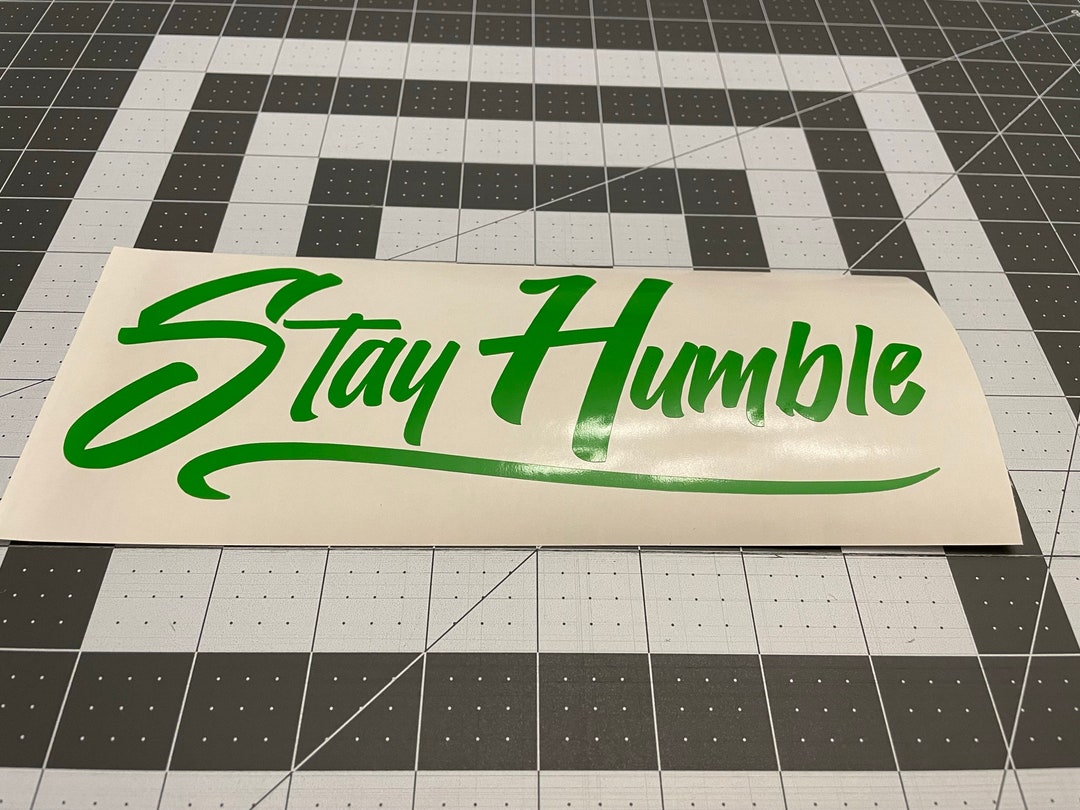 Stay Humble JDM Decal Sticker/ Bumper Sticker/ Windshield Sticker/ Car ...