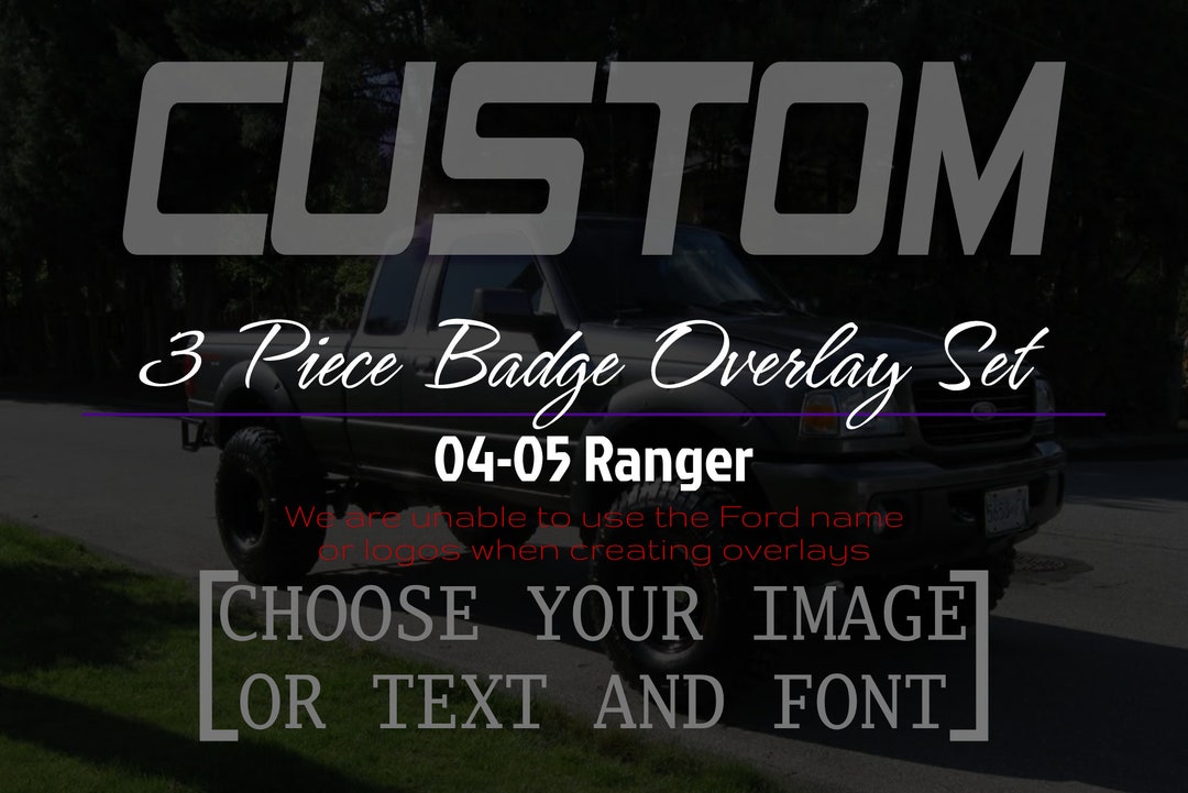 3.pc Custom Ford Badge Overlays Fit: 04-05 Ranger - Etsy