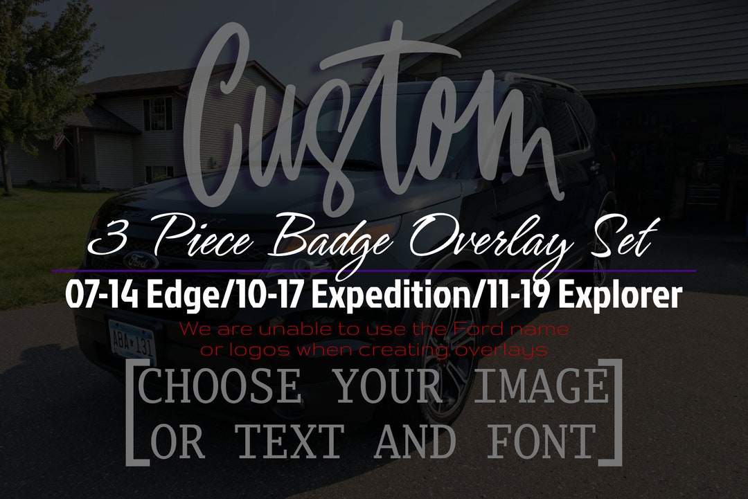 3.pc Custom Ford Badge Overlays Fit: 07-14 Edge, 10-17 Expedition, and ...
