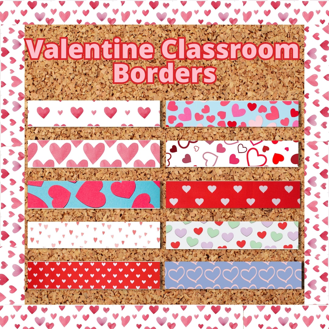 Valentine Classroom Border Pack, Bulletin Board Borders, Valentine's ...