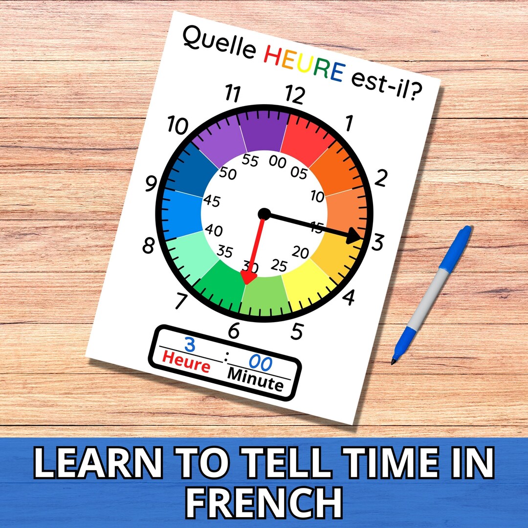 FRENCH Learn to Tell Time, Telling Time, France Classroom, Learn French ...