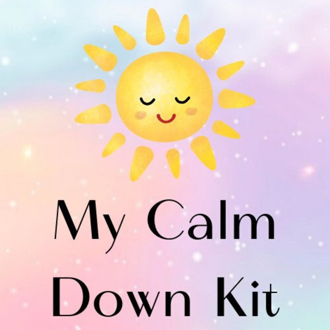 My Calm Down Kit Printable Resources Anxiety Anger Emotions PDF SEND ...