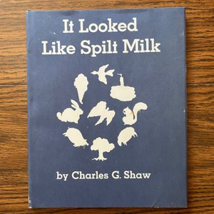 It Looked Like Spilt Milk - Charles G. Shaw - Vintage Early Childhood ...