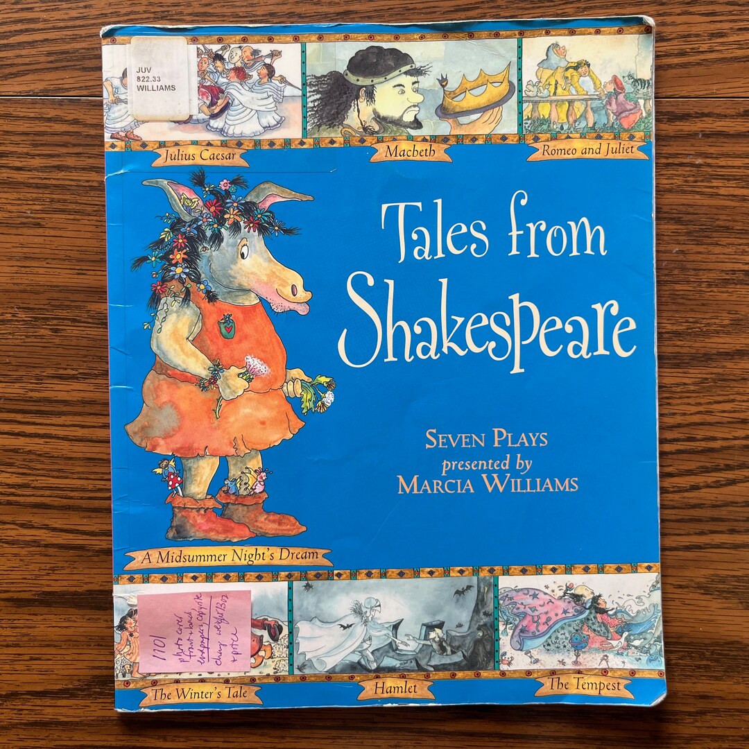 Tales From Shakespeare: Seven Plays Presented by Marcia Williams ...